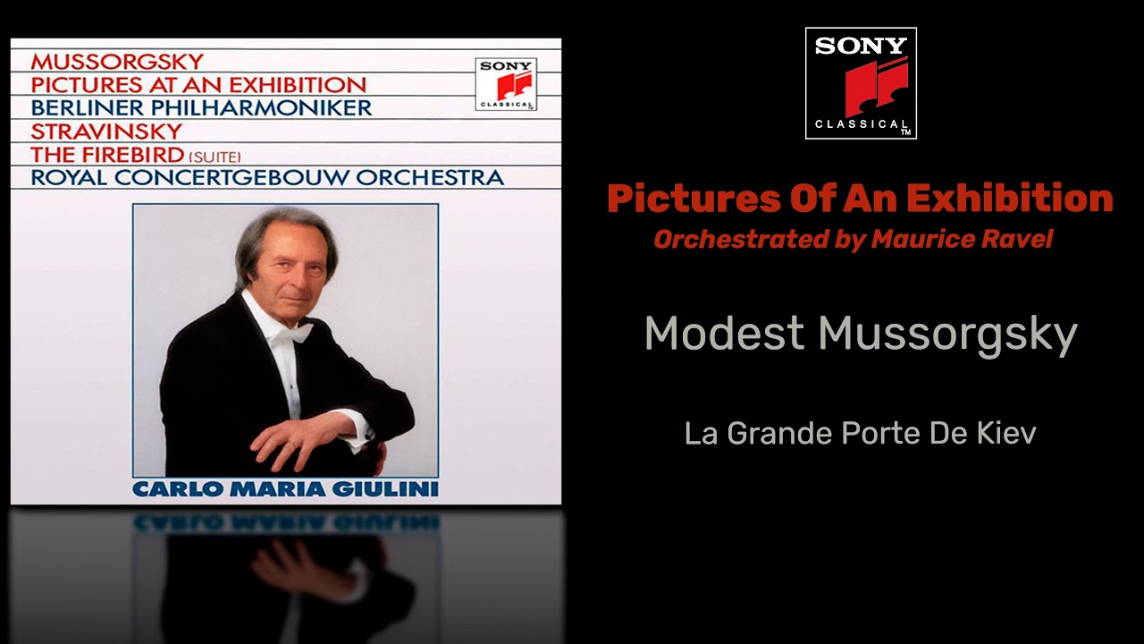 Modest Mussorgsky - Pictures At An Exhibition: La Grande Porte De Kiev - YouTube