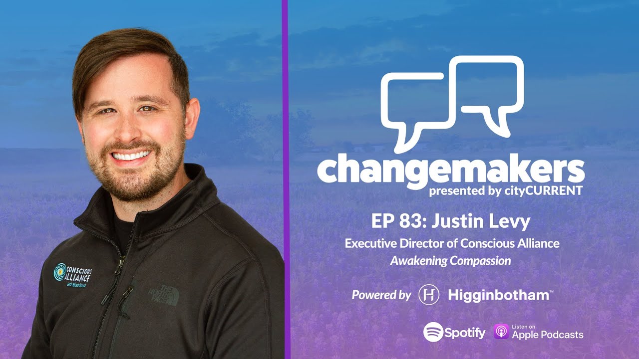 ChangeMakers Podcast Interview with Justin Levy, Executive Director of ...
