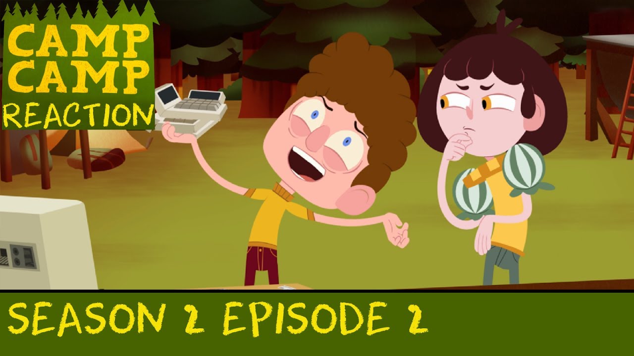 Reaction to Camp Camp Season 2: Episode 2 - Creating life! - YouTube