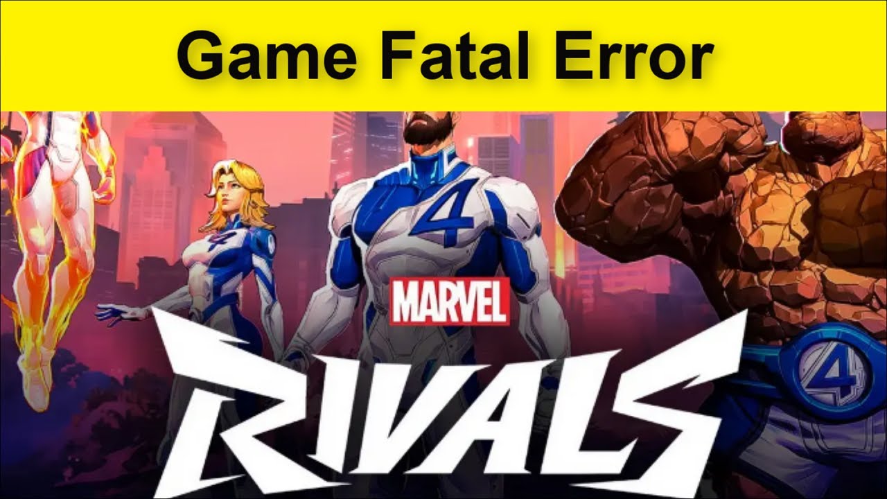 Marvel Rivals Game Fatal Error - YouTube