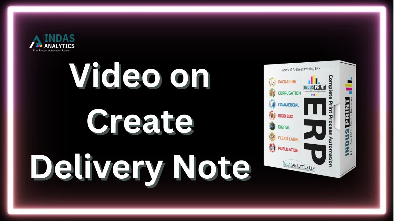 How to create a delivery note in Indus Print ERP (Hindi). - YouTube