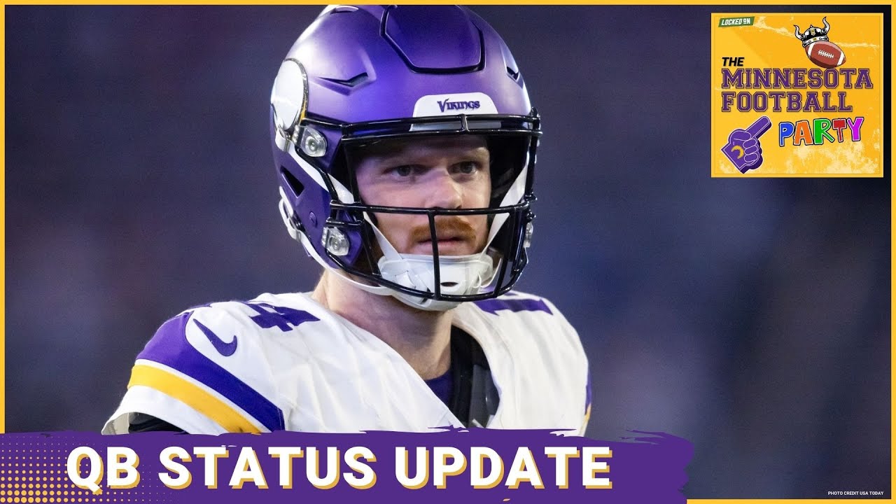 Have the Minnesota Vikings TIPPED THEIR HAND About the QB Situation ...