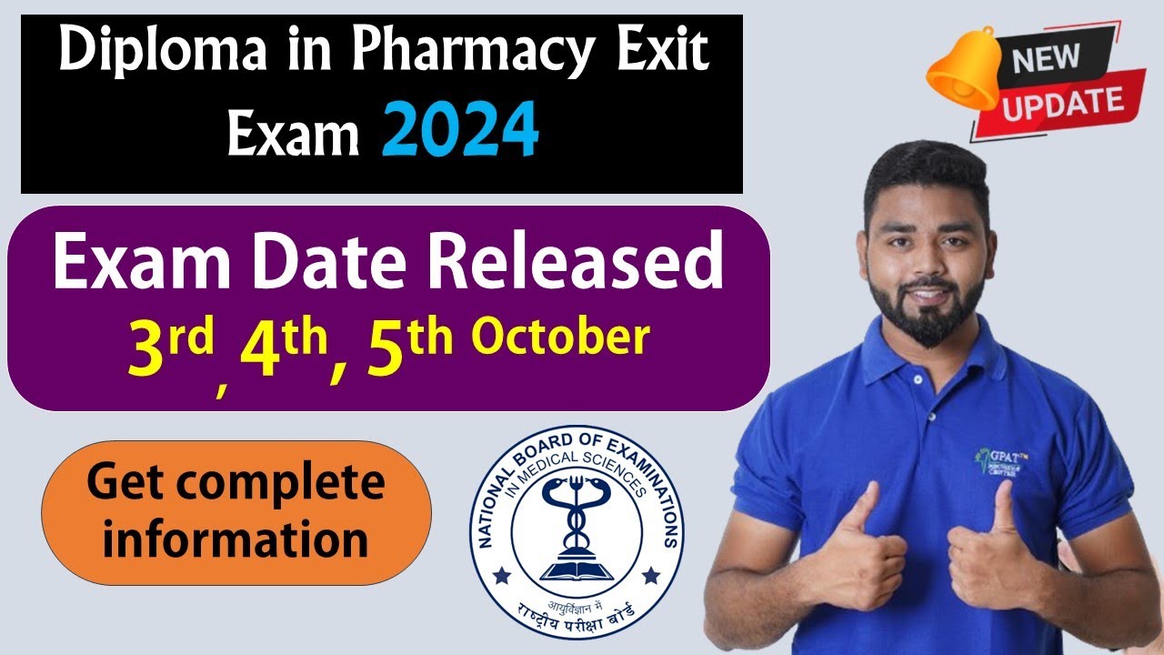 D Pharm Exit Examination Date Released | DPEE 2024 Exam date | NBEMS ...