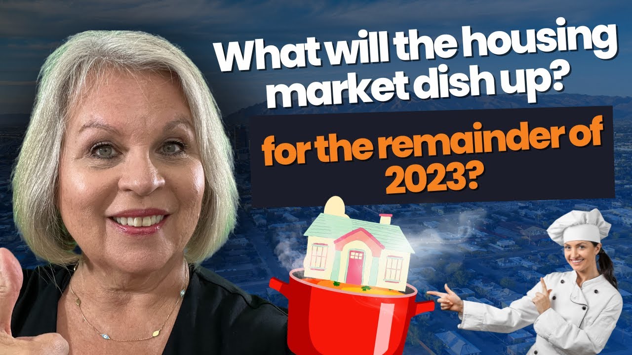 What will the housing market dish up for the remainder of 2023? - YouTube