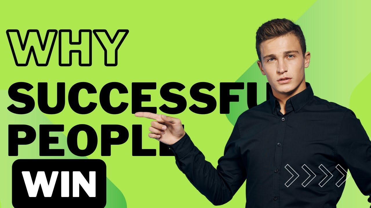 Why Successful People Win - YouTube