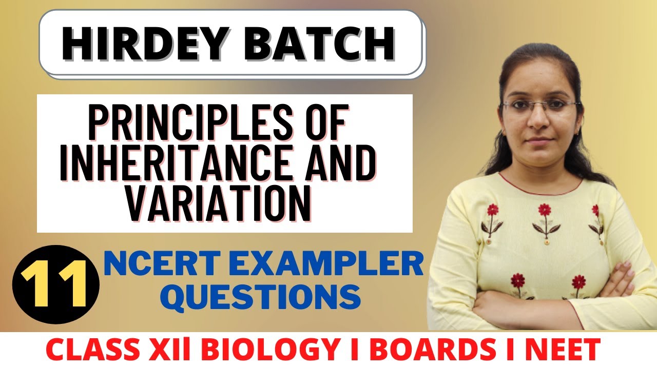 NCERT Exemplar Questions I Principle of Inheritance and variation I ...