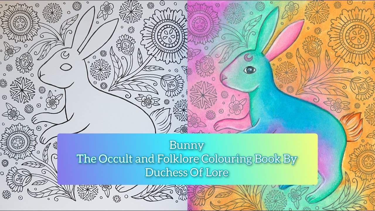 Bunny The Occult & Folklore Colouring Book By Duchess Of Lore Flip ...