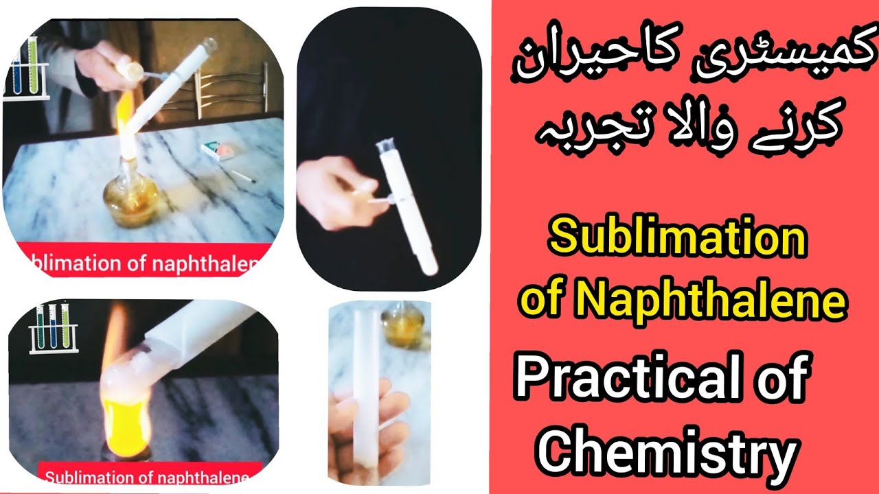 sublimation of naphthalene|| chemistry practical ||10th|| chemistry lab ...