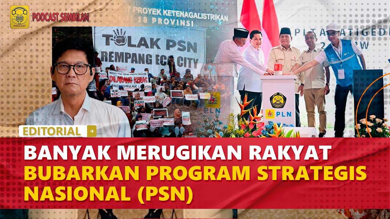 Merugikan Rakyat Bubarkan Program Strategis Nasional (PSN) - YouTube