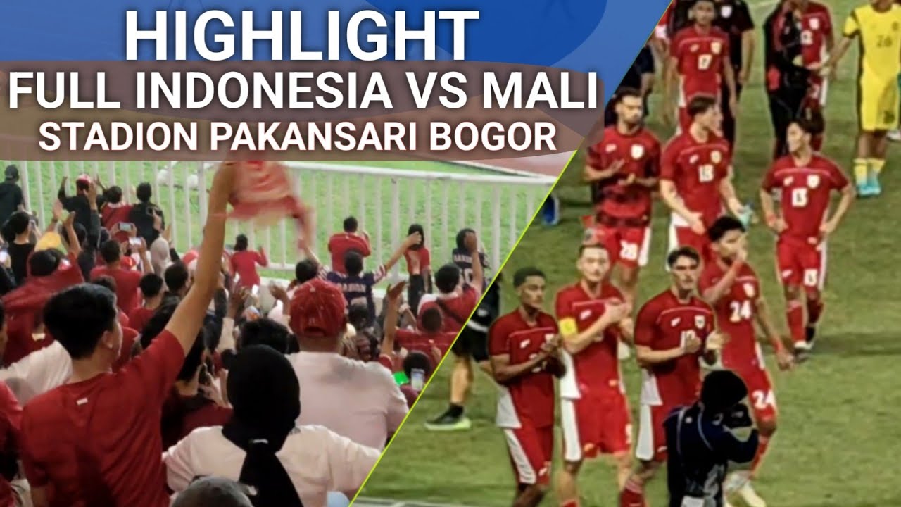 Indonesia VS Mali - Highlights | International Friendly Match Timnas ...