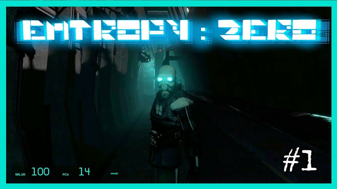 Entropy Zero Gameplay Español Part#1 - YouTube