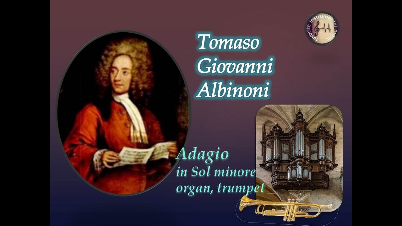 Tomaso Giovanni Albinoni - Adagio in Sol minore - YouTube