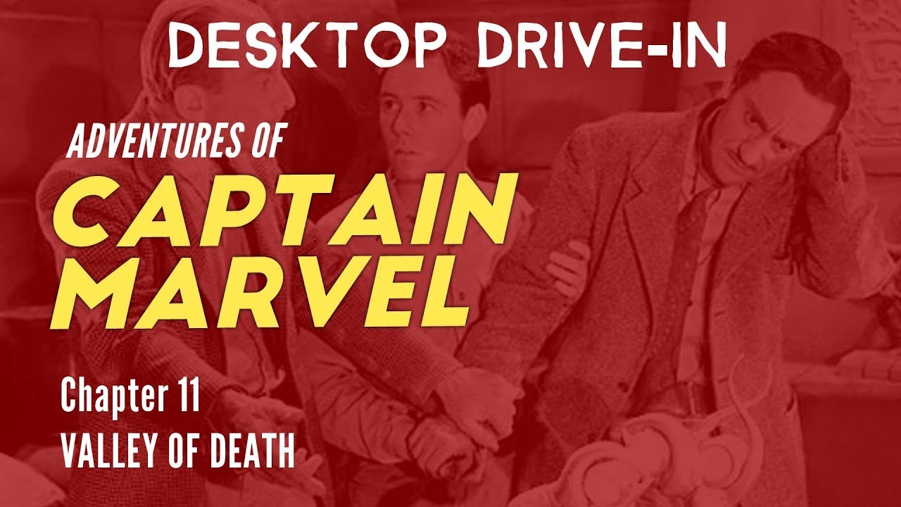 Adventures of Captain Marvel - Chapter 11: Valley of Death - YouTube
