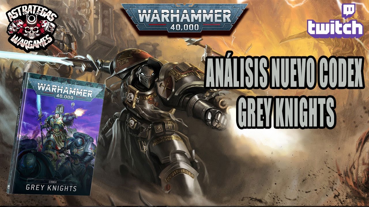 🌟NUEVO CODEX GREY KNIGHTS🌟Análisis en español - YouTube