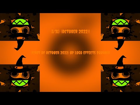 (FIRST OF OCTOBER 2022) BP Logo Effects Squared - YouTube