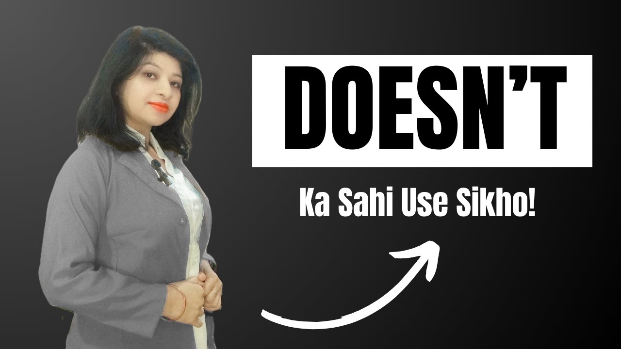 “Doesn't” ka sahi use seekho – Simple aur easy examples ke saath! 💬 ...