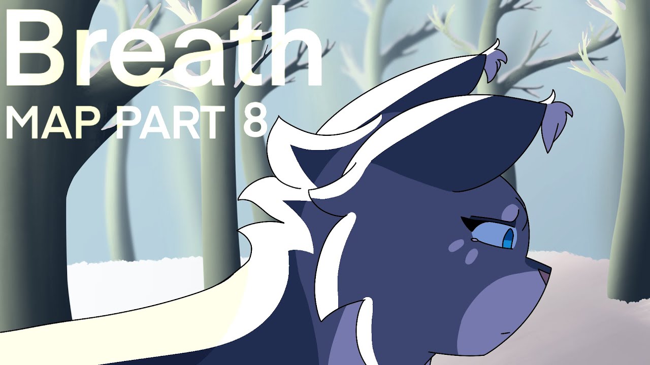 Breath // MAP part 8 - YouTube