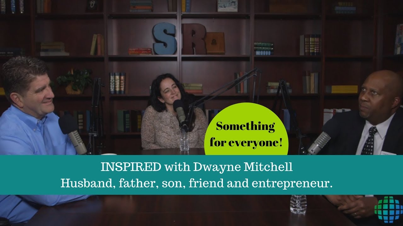 INSPIRED with Dwayne Mitchell, Loan Officer with Union Home Mortgage ...