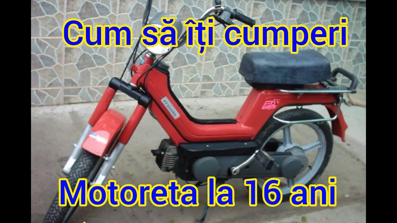 💥🛵CUM SA ITI CUMPERI MOTORETA LA 16 ANI 🛵💥 - YouTube