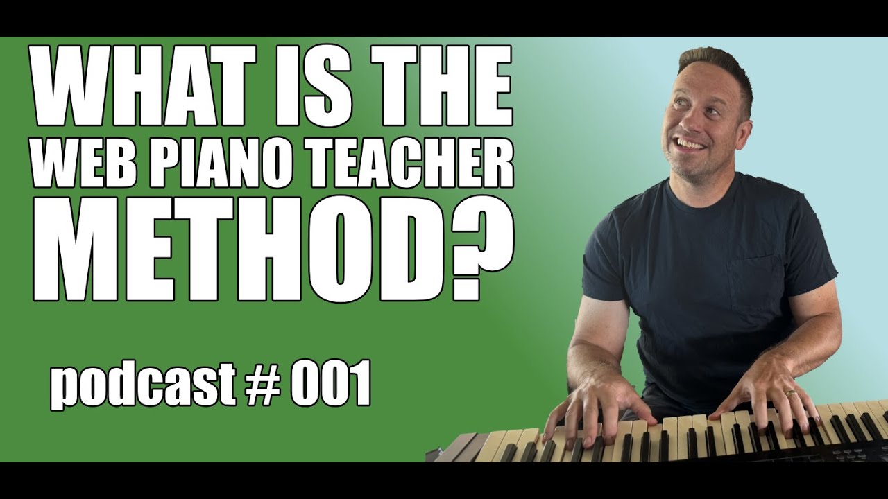 🎹 Learn To Play Piano | What Is The Web Piano Teacher Method? | Shawn’s ...