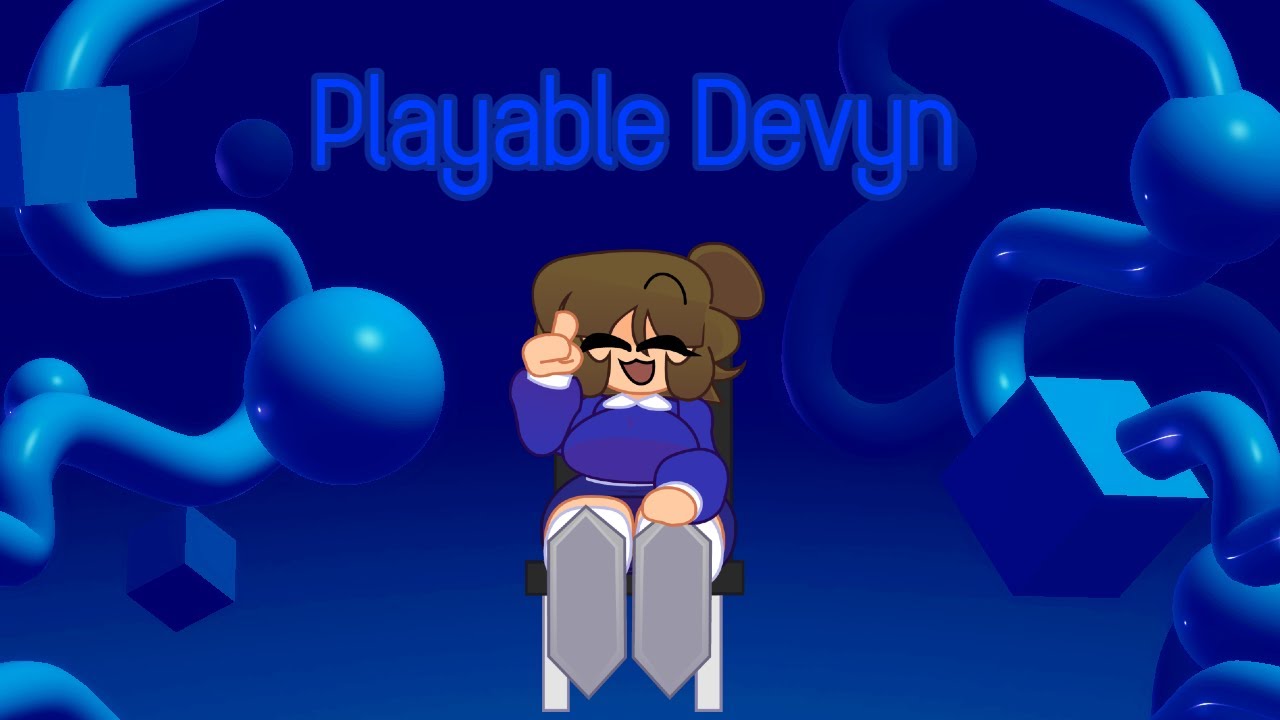 Playable Devyn - YouTube