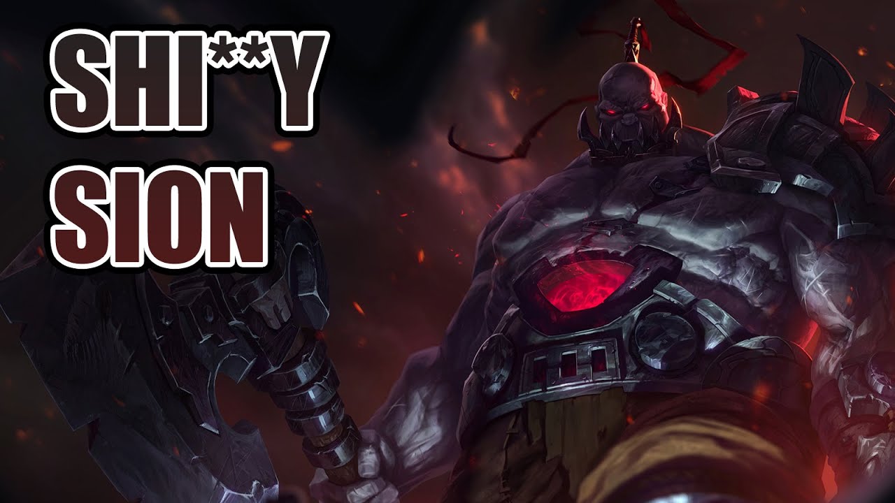League of Legends : Shitty Sion - YouTube