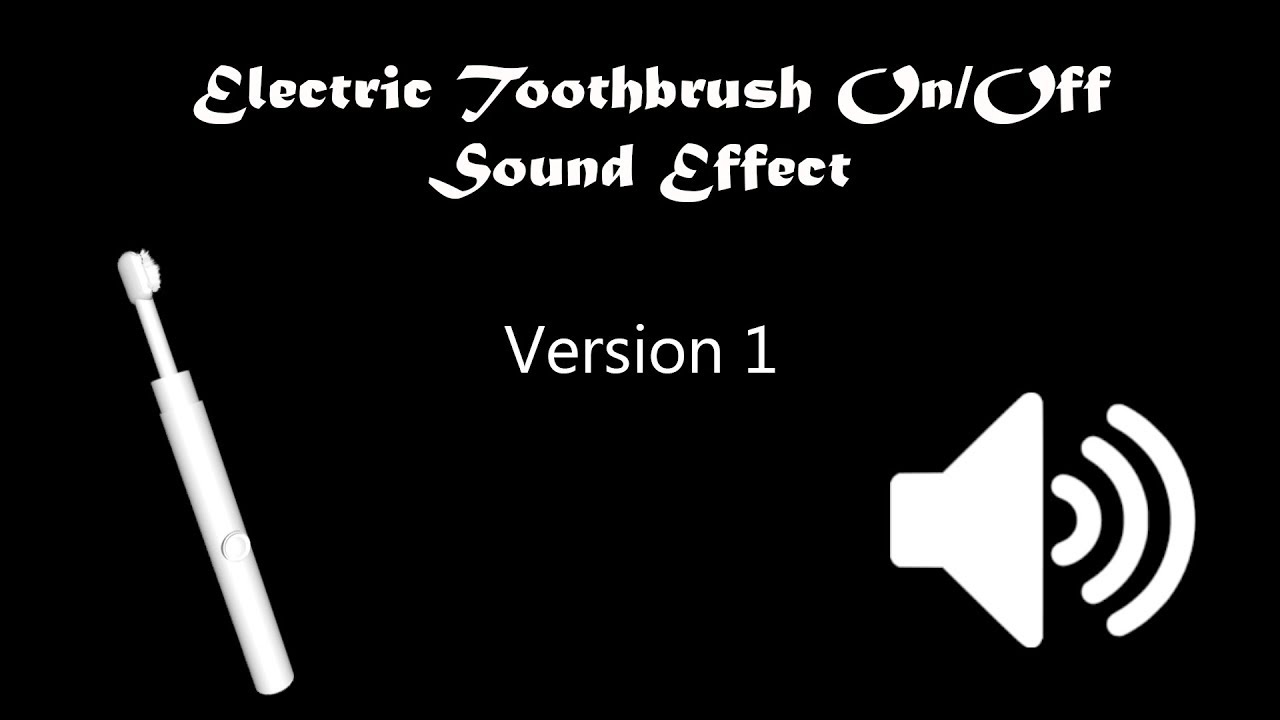 Electric Toothbrush Sound Effect - YouTube