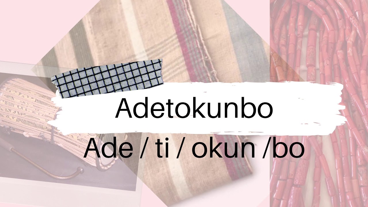 Adetokunbo (pronunciation and meaning) - YouTube