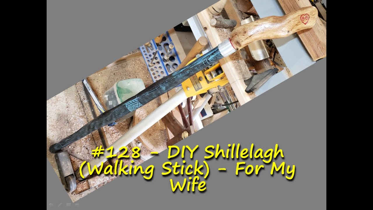 DIY Shillelagh (aka Walking Stick) - For My Wife - YouTube