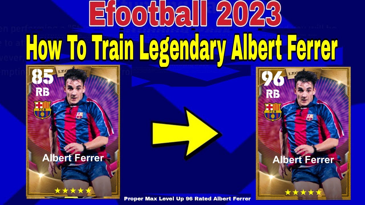 Albert Ferrer Max Training Tutorial In Efootball 2023 | Alberta Ferrer ...