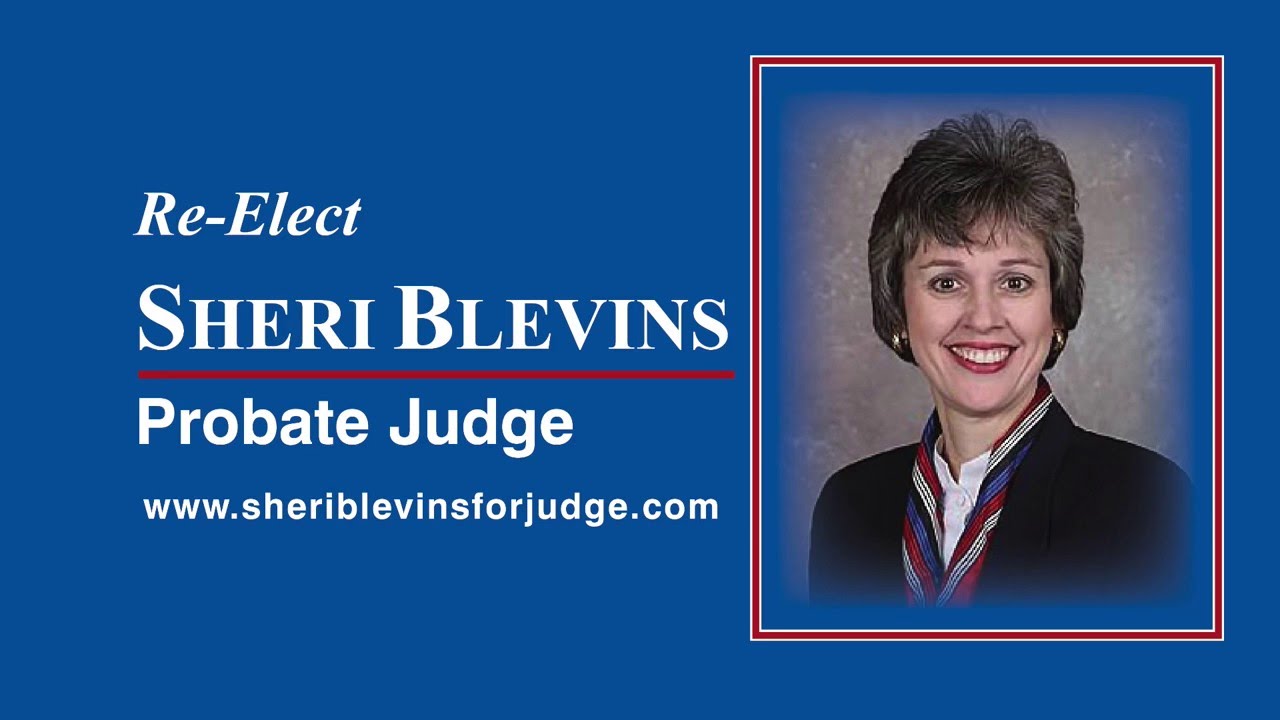 Re-Elect Sheri Blevins Probate Judge - Excellence - YouTube