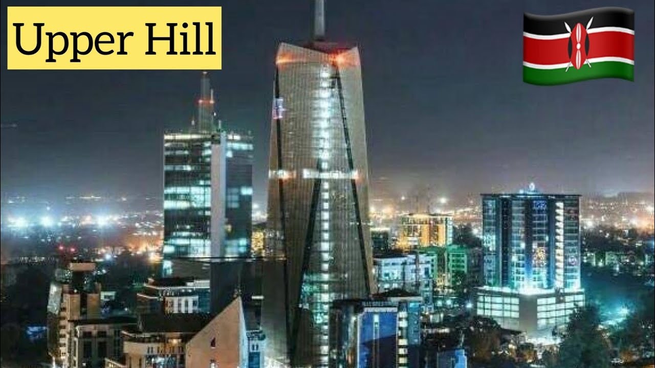 UPPERHILL,NAIROBI. AFRICAS RICHEST PER SQUARE MILE PROPERTIES - YouTube