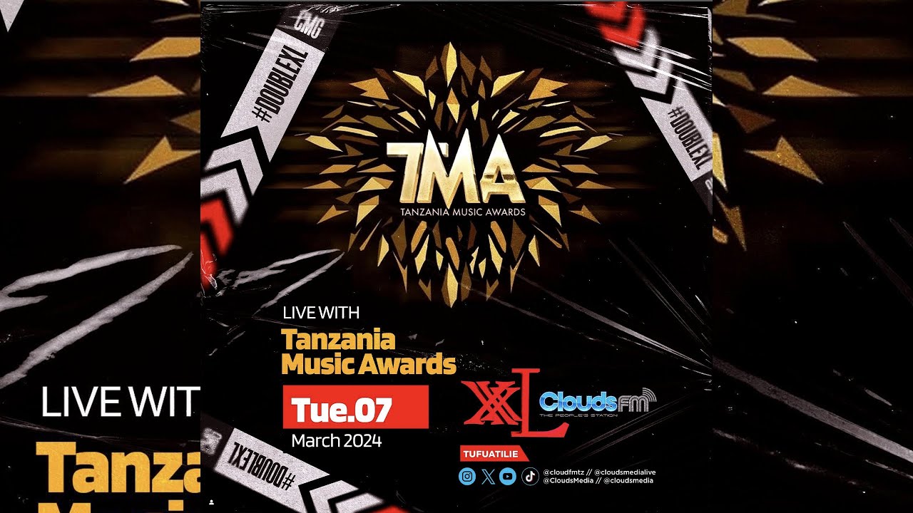 LIVE:TANZANIA MUSIC AWARDS {TMA} NDANI YA KUBWA KULIKO #XXL - YouTube