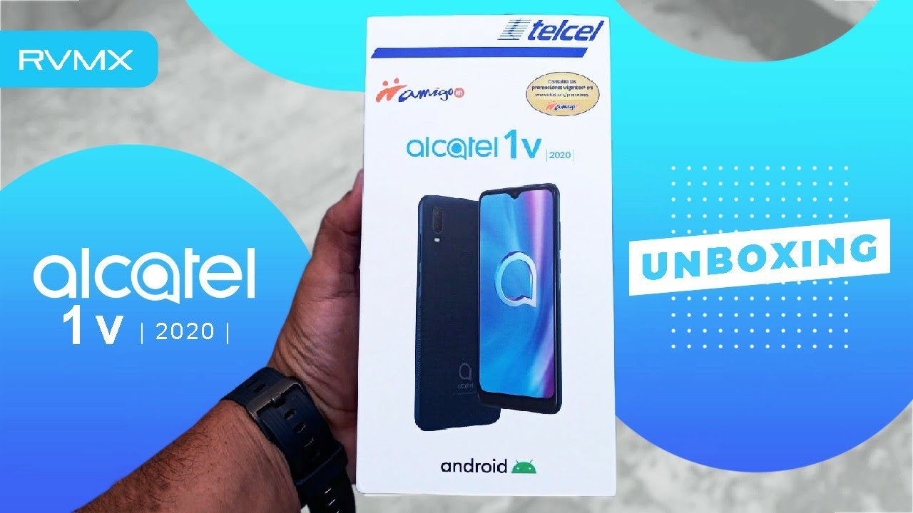 Alcatel 1V 2020 Unboxing Mexico - YouTube
