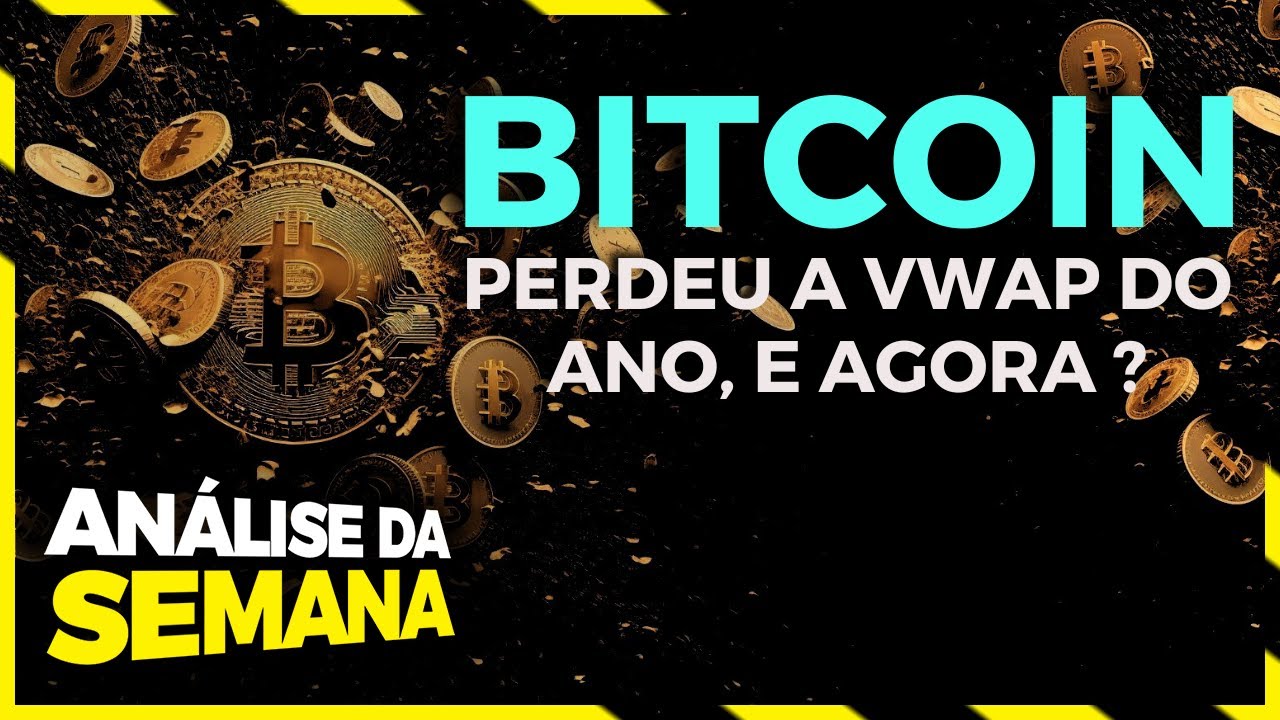 O BITCOIN PERDEU A VWAP DO ANO - E AGORA ? - YouTube