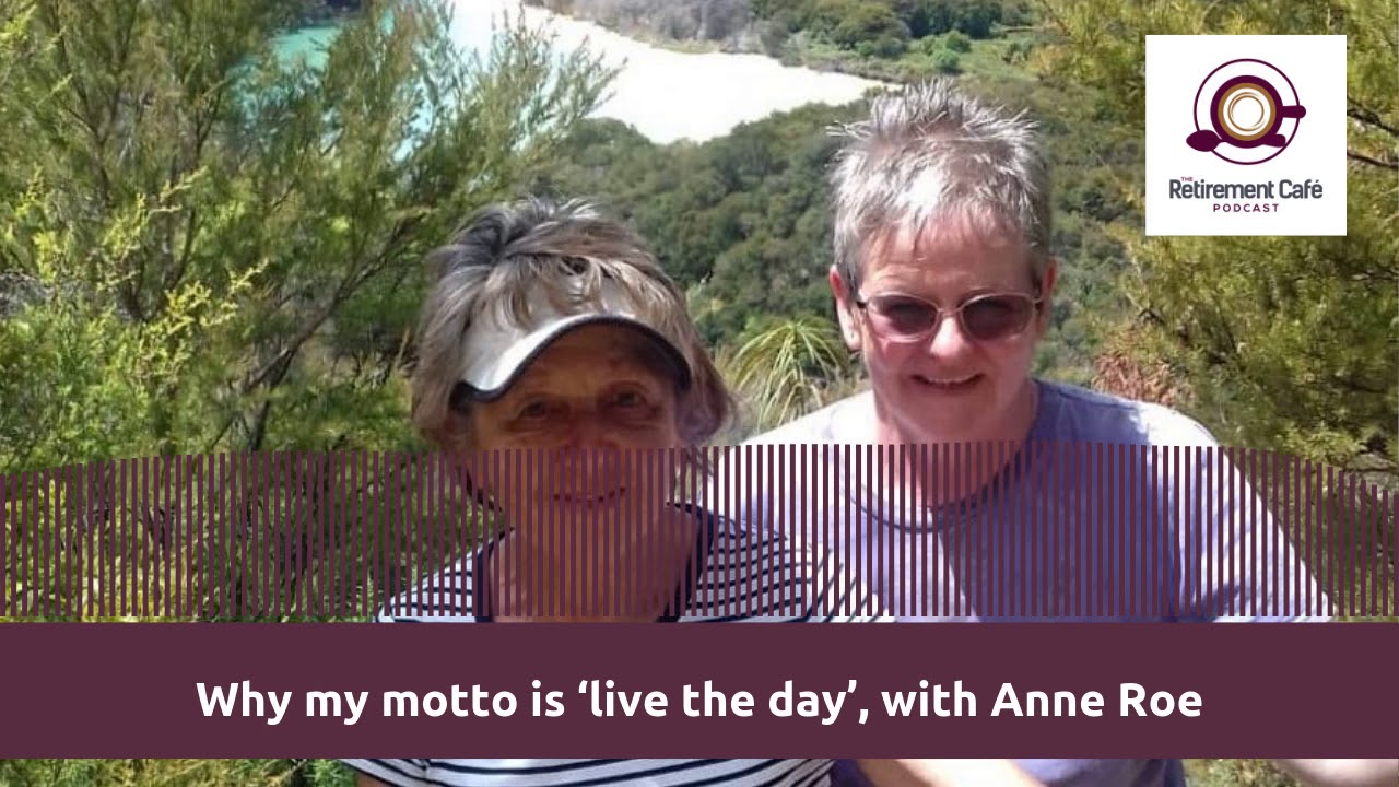 21: my motto is ‘live the day’, with Anne Roe (Audio version) - YouTube