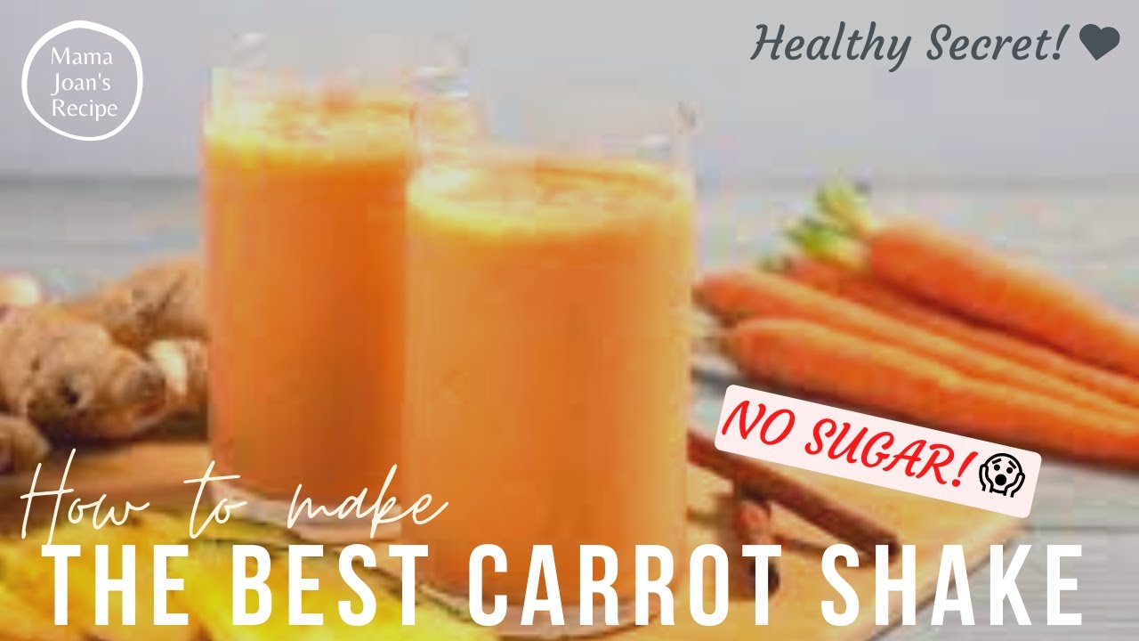 How to Make Carrot Shake (without Sugar) - EASY - YouTube