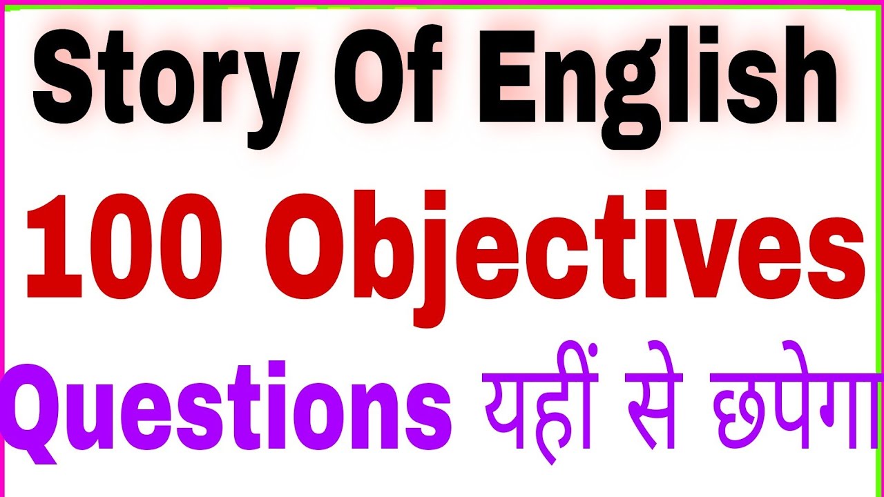 Story Of English: Objective questions 2023 ,BSEB - YouTube