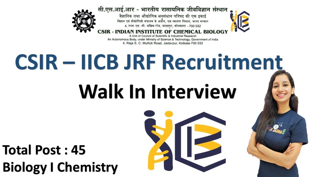 CSIR IICB JRF Recruitment I Indian Institute of Chemical Biology I ...