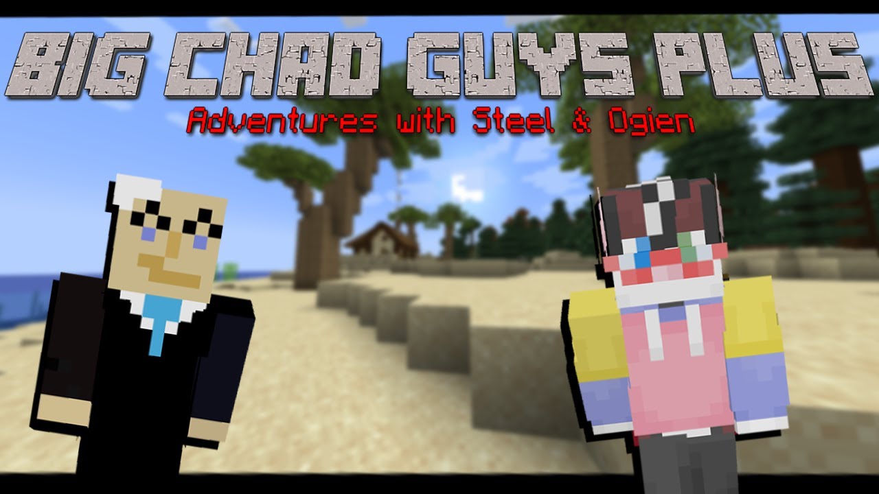 Minecraft Modded Adventures: SteelBoi & Ogień in Big Chad Guys Plus ...