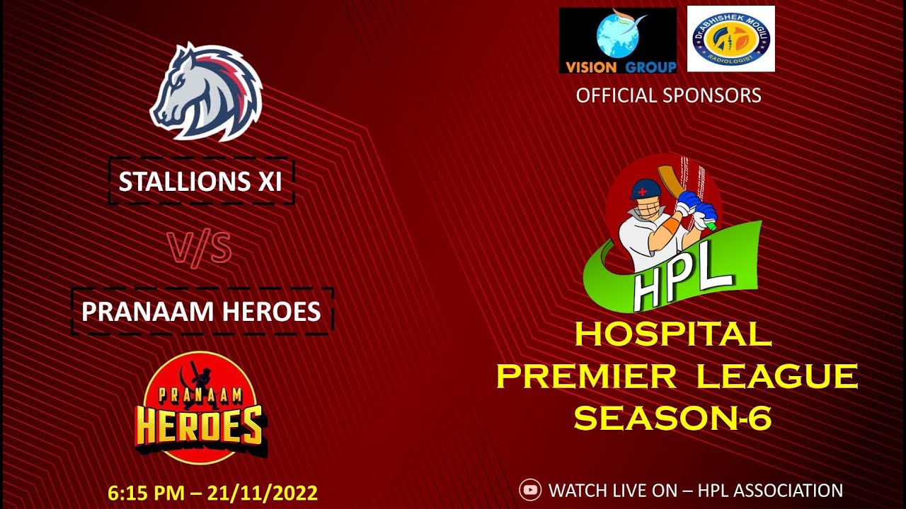 HOSPITAL PREMIER LEAGUE SEASON-6 | RESCHEDULED MATCH ( PRANAAM HEROES v ...