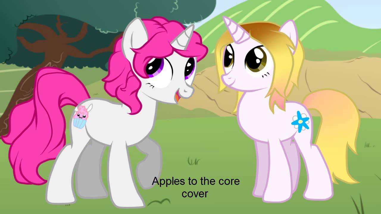 MyLittlePony Friendship is magic: Apples to the core (cover) - YouTube