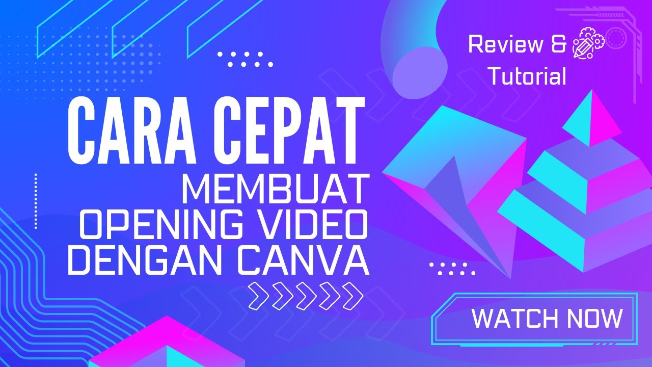 Cara cepat membuat Opening Dengan Canva - YouTube