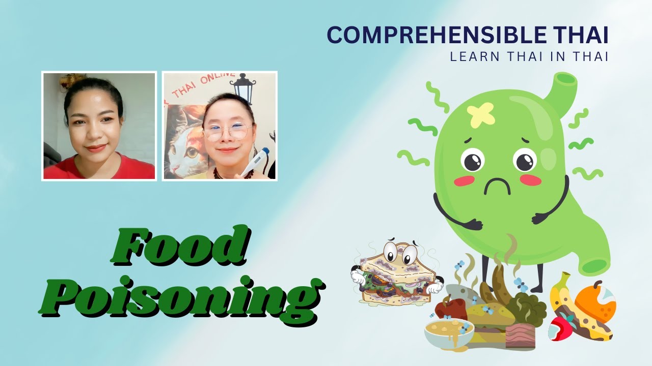 Food Poisoning (Learn Thai in Thai: Advanced Beginner) - YouTube