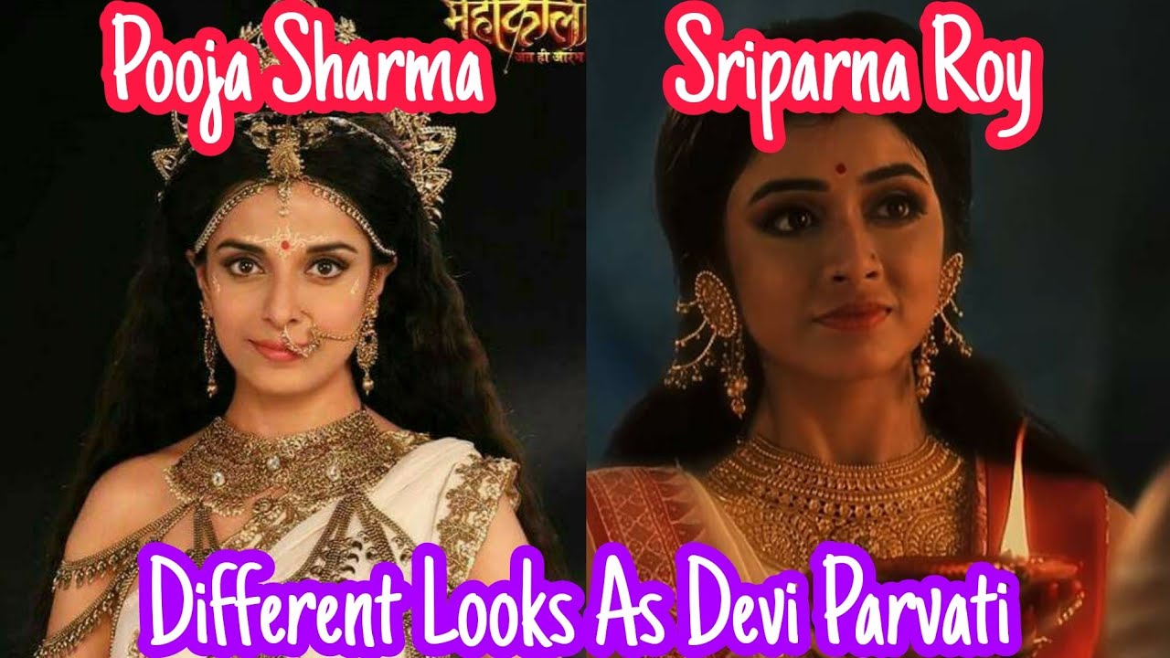 Beautiful Looks Of Pooja Sharma & Sriparna Roy As Devi Parvati ...