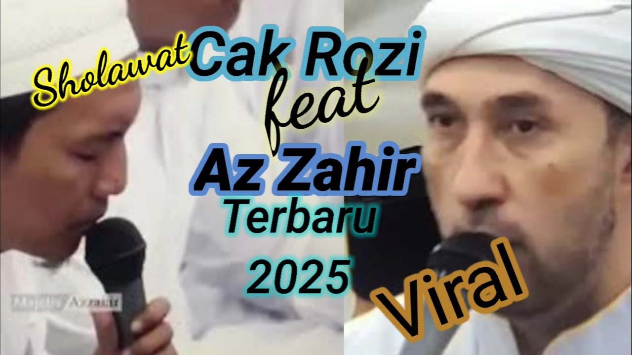 Sholawat Az Zahir feat Cak Rozi terbaru 2025 Viral - YouTube