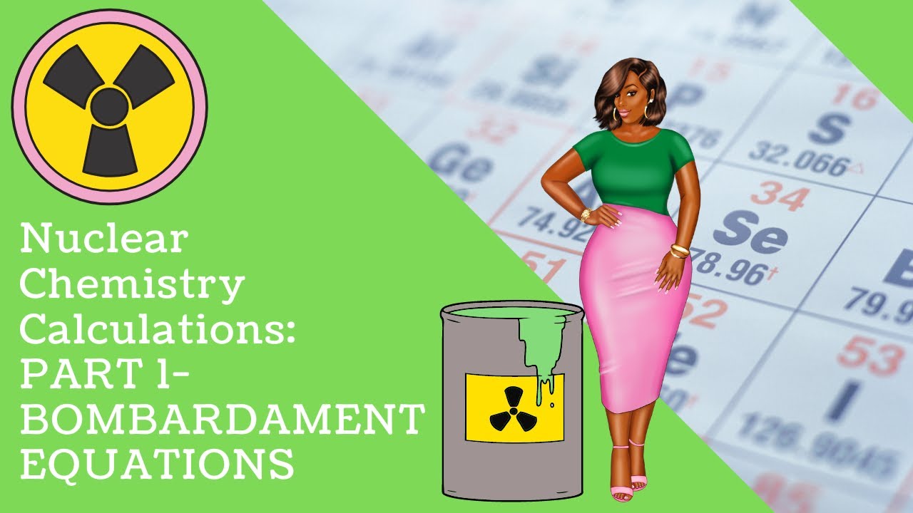 How to calculate nuclear equations with bombardment reactions WITH ...