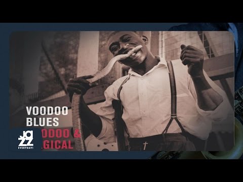 egroj world: VA • Voodoo Blues, Hoodoo & Magical Practices