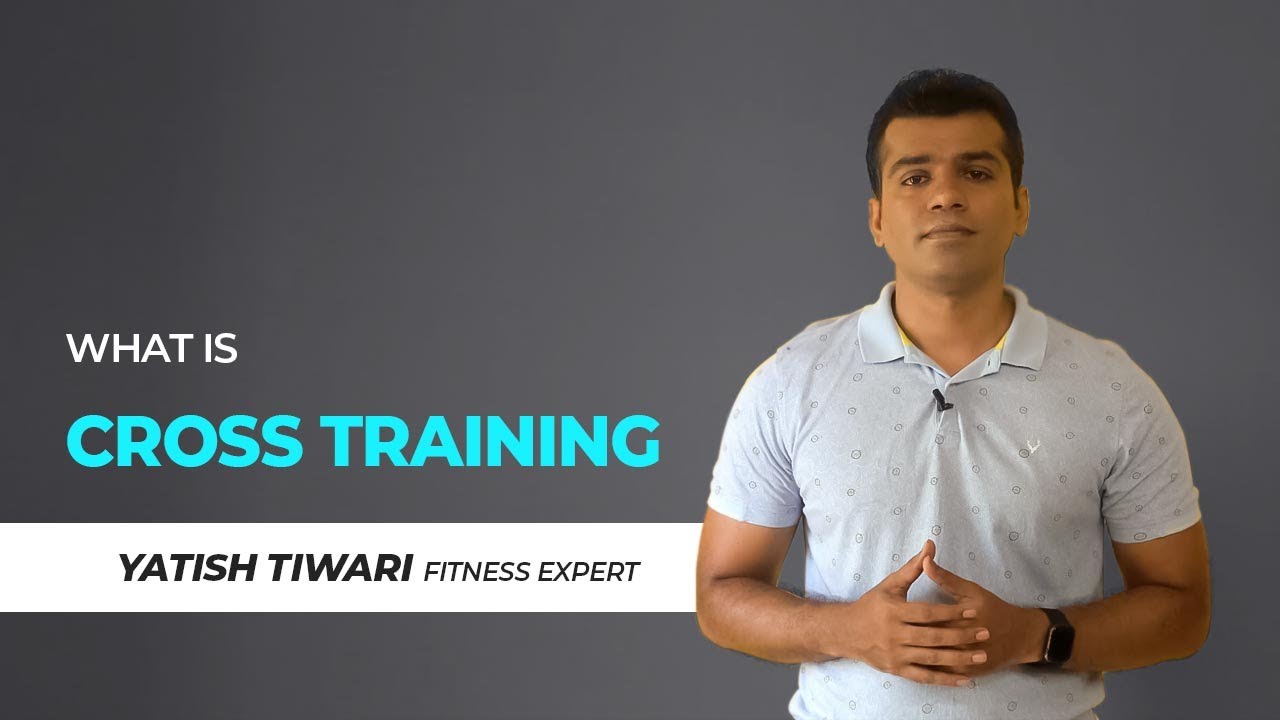 What Is Cross Training Fitness Expert Advice YouTube What Is Cross Training Fitness Expert Advice YouTube