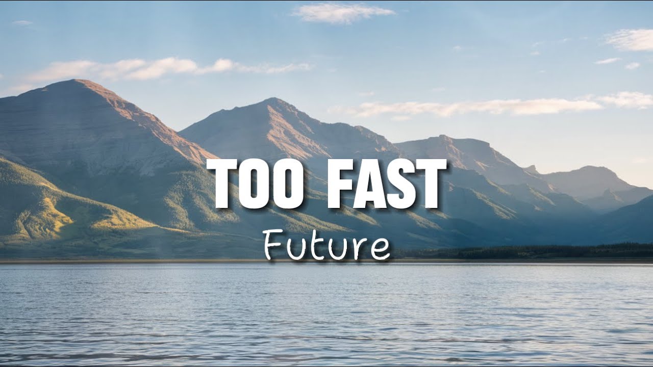 Future - TOO FAST Lyrics - Cover Lyrics - YouTube